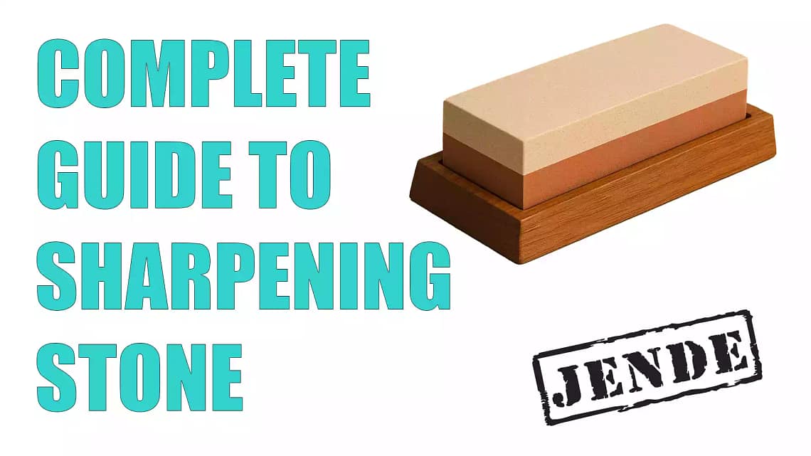 Sharpening stone materials: which are the best? | Jende Industries
