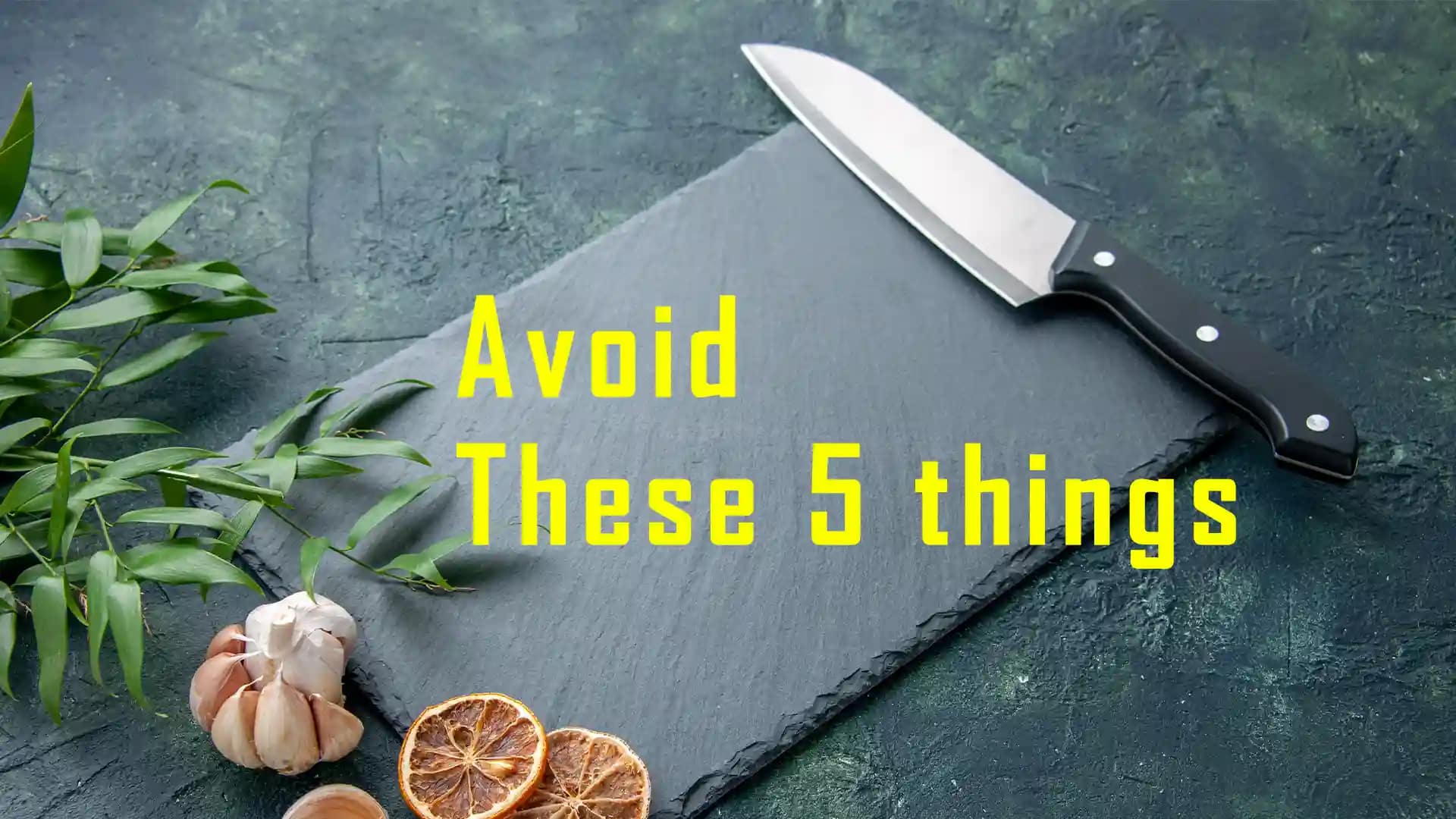 Avoid 5 things to keep kitchen knives sharp | Jende Industries